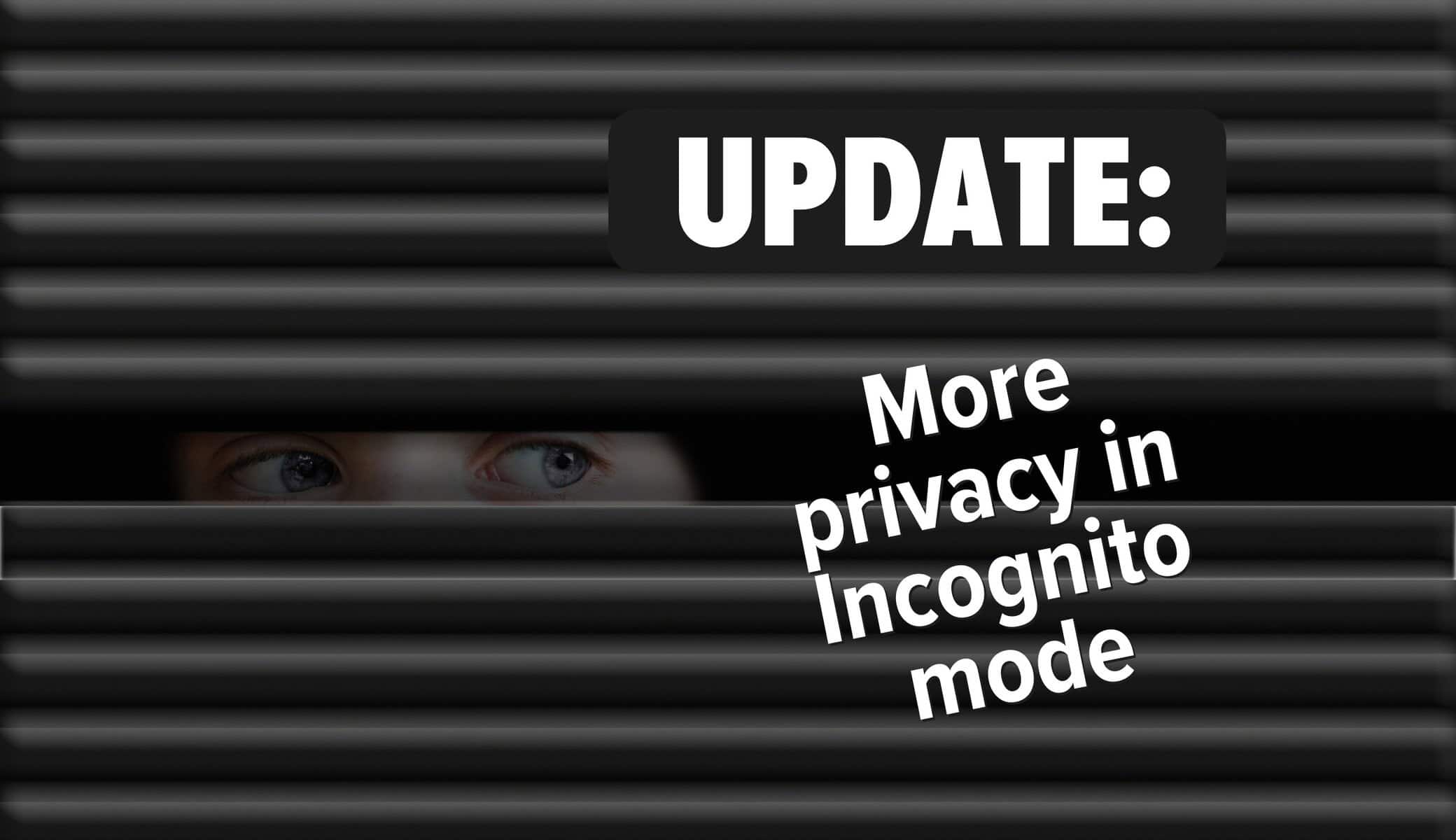 Incognito Mode Just Got More Private — Here’s What Changed - Reintivity Solutions