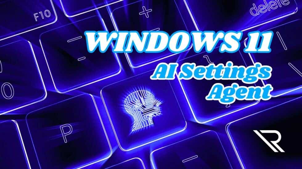 Windows 11’s New AI Agent Makes Settings Easier - Reintivity Technology ...